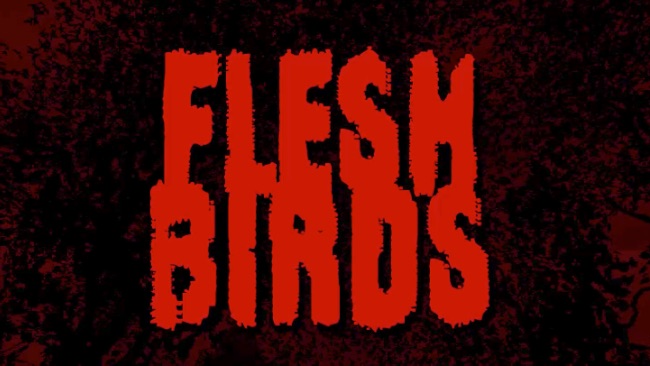 FLESHBIRDS – Game Jam Build Download | Alpha Beta Gamer