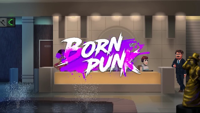Born Punk – Alpha Demo | Alpha Beta Gamer