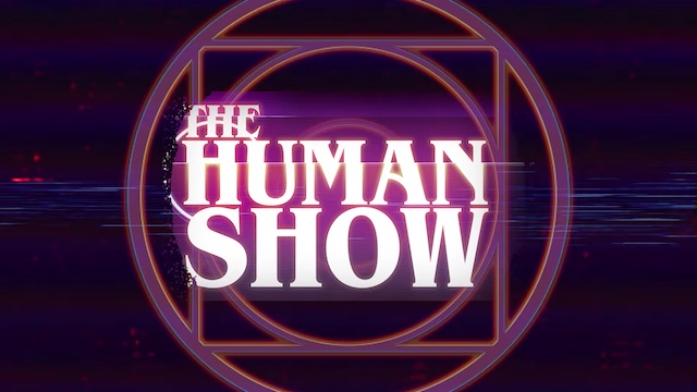 The Human Show – Beta Sign Up | Alpha Beta Gamer