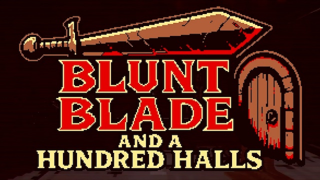 Blunt Blade and a Hundred Halls – Beta Sign Up | Alpha Beta Gamer